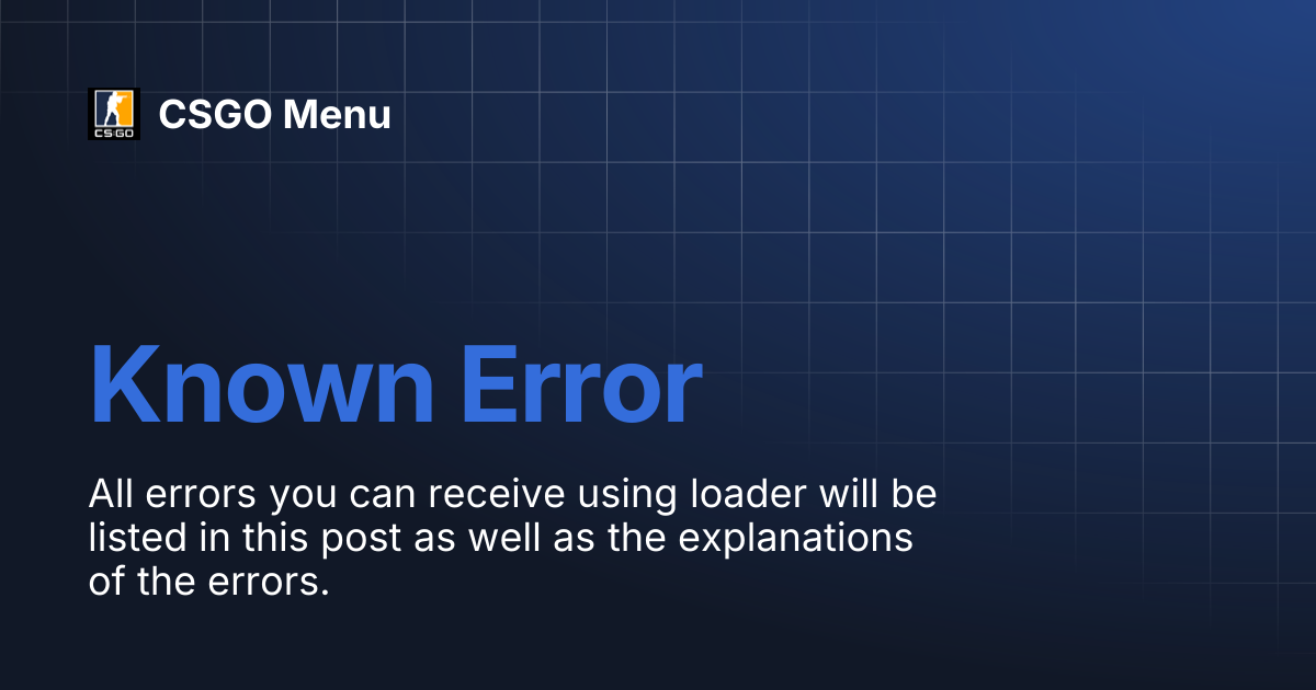 Known Error | CSGO Menu